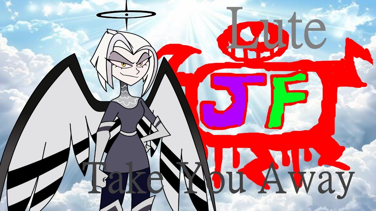 Hazbin Hotel: Lute Tribute - Take You Away - YouTube