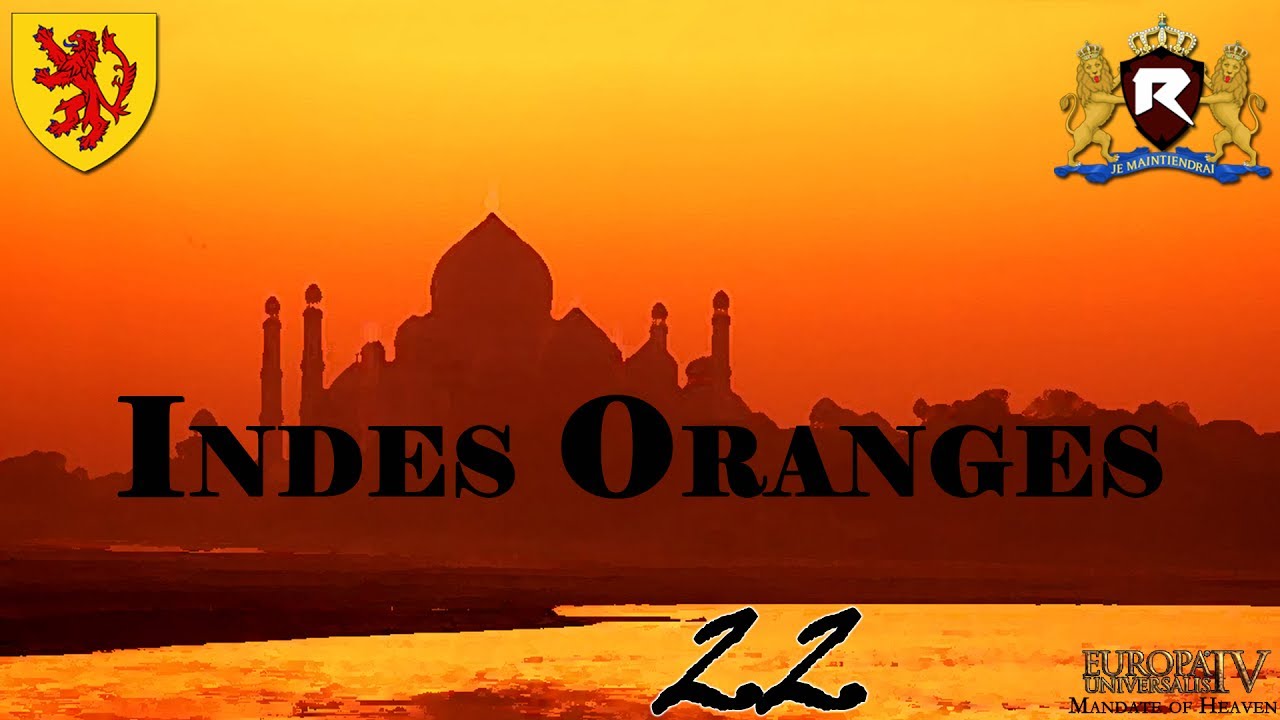 [FR] EU4 - Indes Oranges - épisode 22 - YouTube