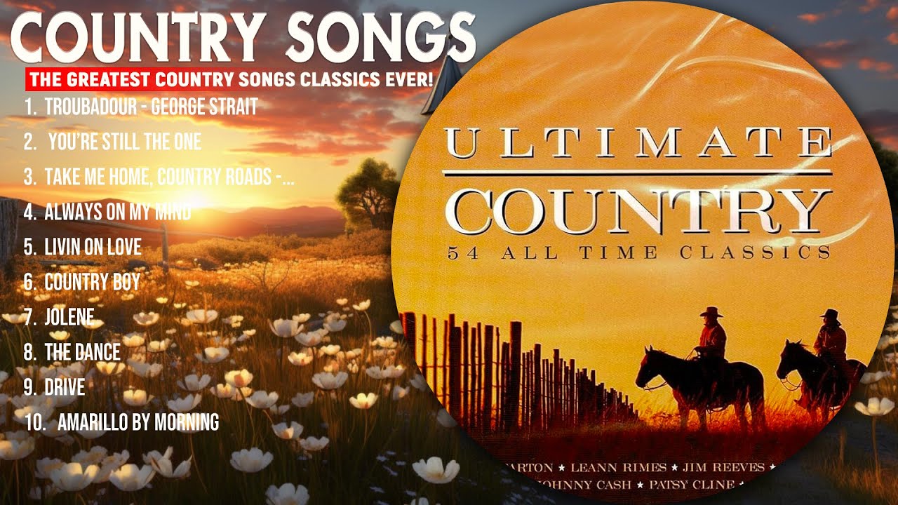 The 30 Best Country Songs That Will Never Get Old 📀 Country Music ...