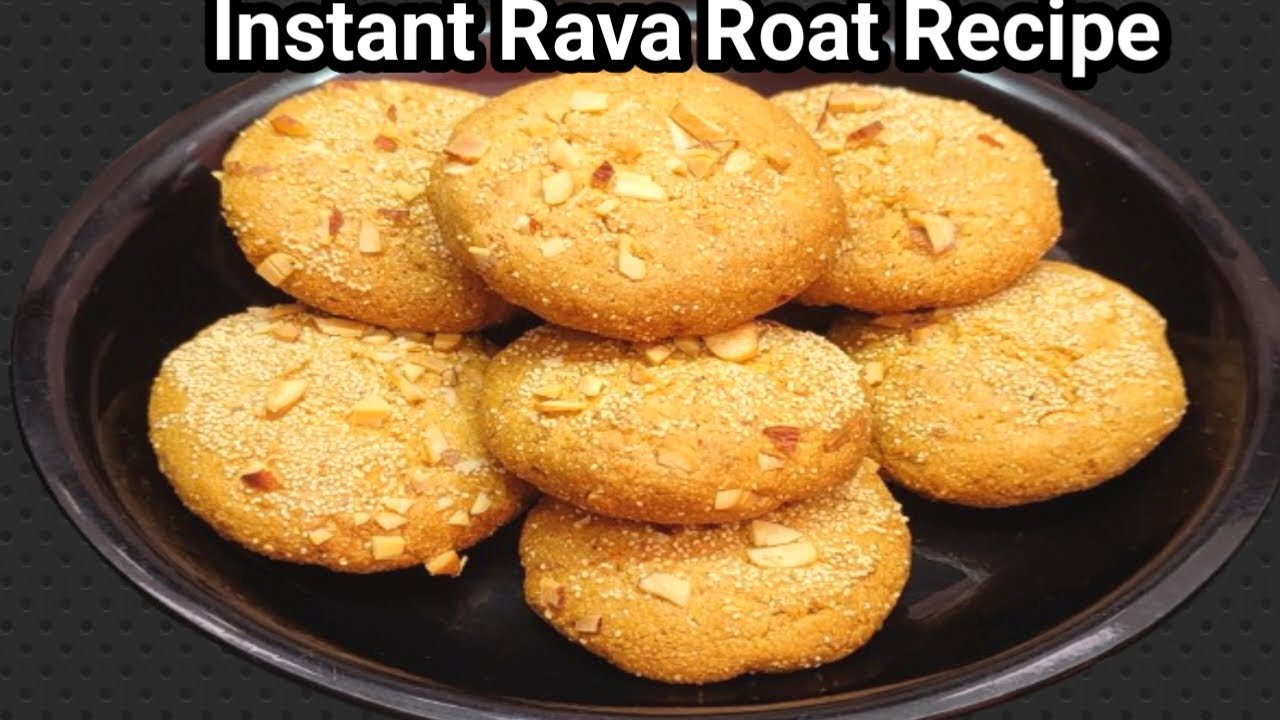 Instant Roat Recipe | Rava Roat Biscuit | Dum Ke Roat | - YouTube