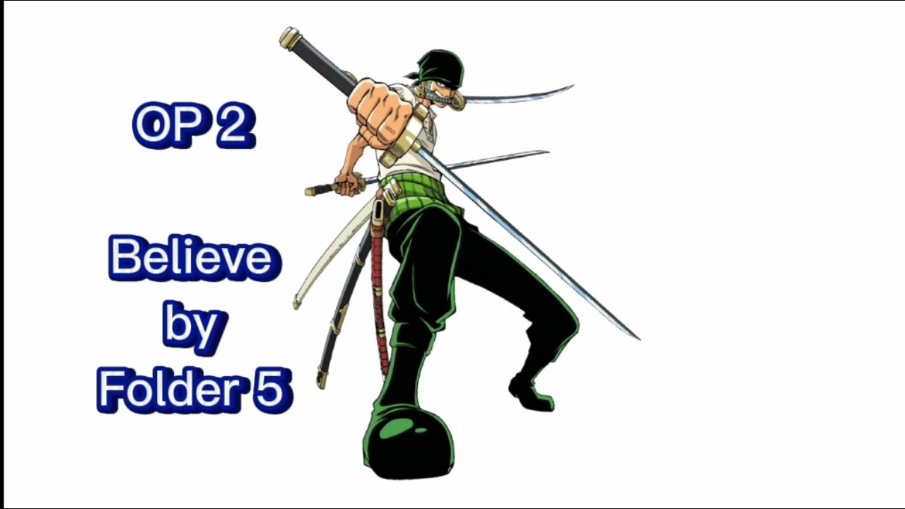 One Piece OP 2 - Believe by Folder 5 | Romanized Lyrics with English ...