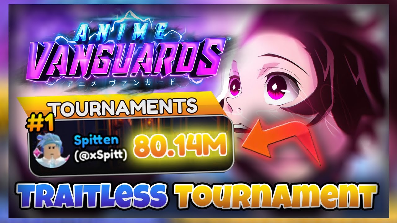 How To Get 80+ MILLION DAMAGE In TRAITLESS TOURNAMENT 3 ANIME VANGUARDS ...