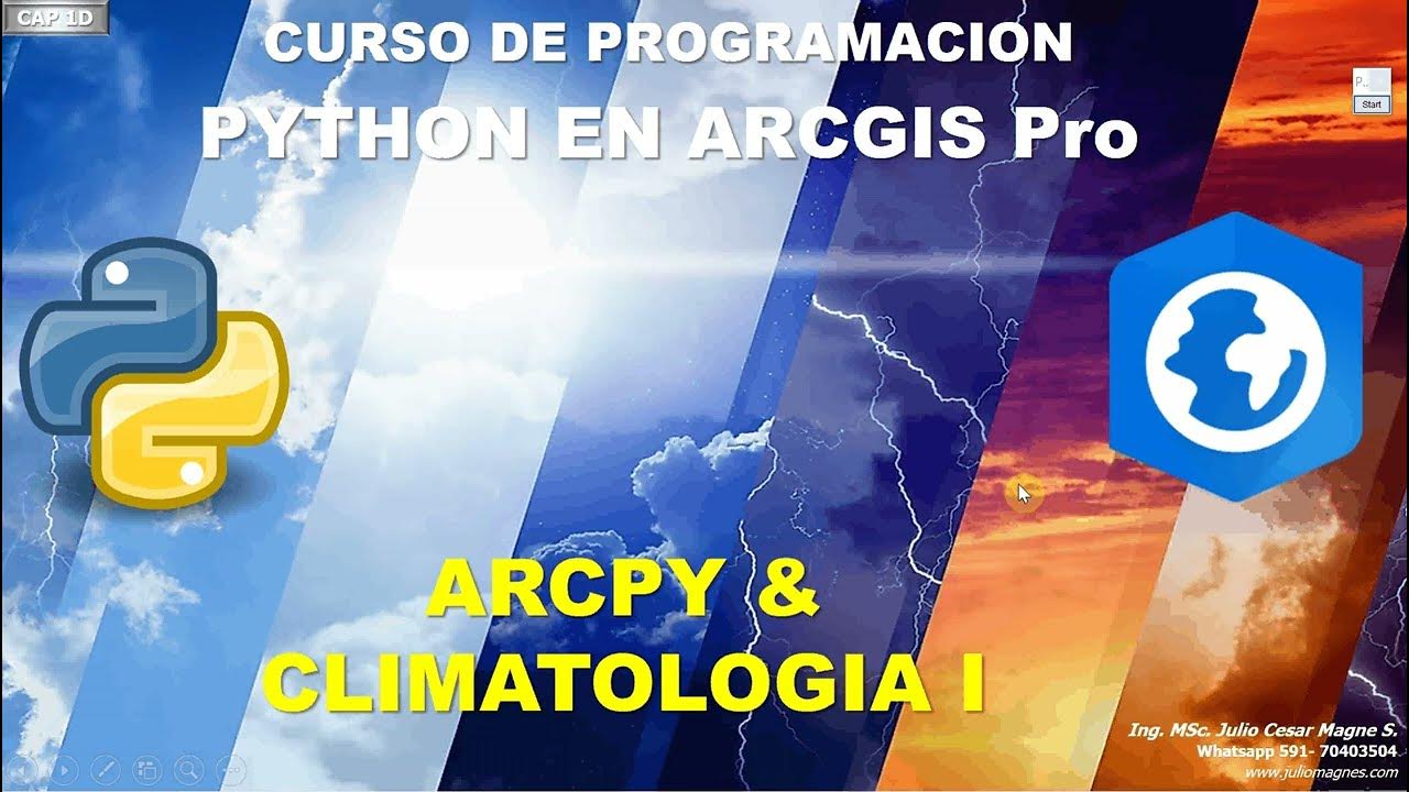 CAP 4 - CURSO DE ARCPY - AUTOMATIZACION DE DATOS CLIMATICOS DIARIOS EN ...