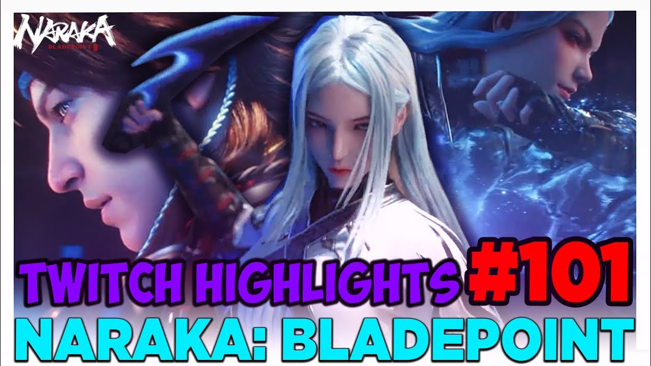 Twitch HighLights #101 | New Hero: Zai Cinematic | NARAKA: BLADEPOINT ...