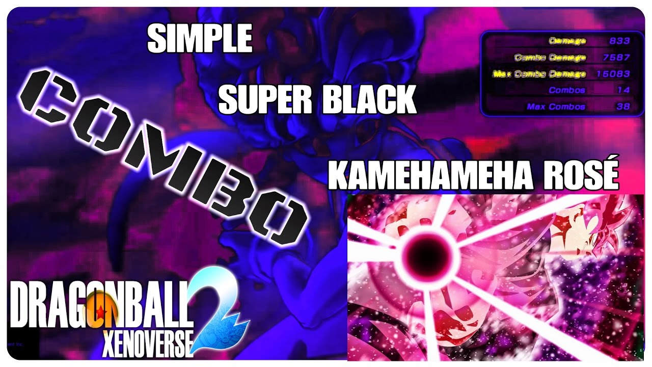 16k DMG !! |HOW TO COMBO INTO SUPER BLACK KAMEHAMEHA ROSE| Sauzer Blade ...