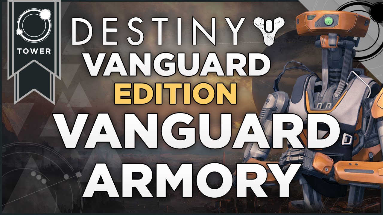 Destiny: How To Unlock The Vanguard Armory Weapons And Armor - YouTube