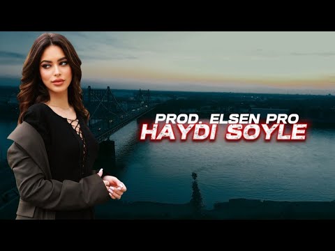 Elsen Pro - Haydi Söyle
