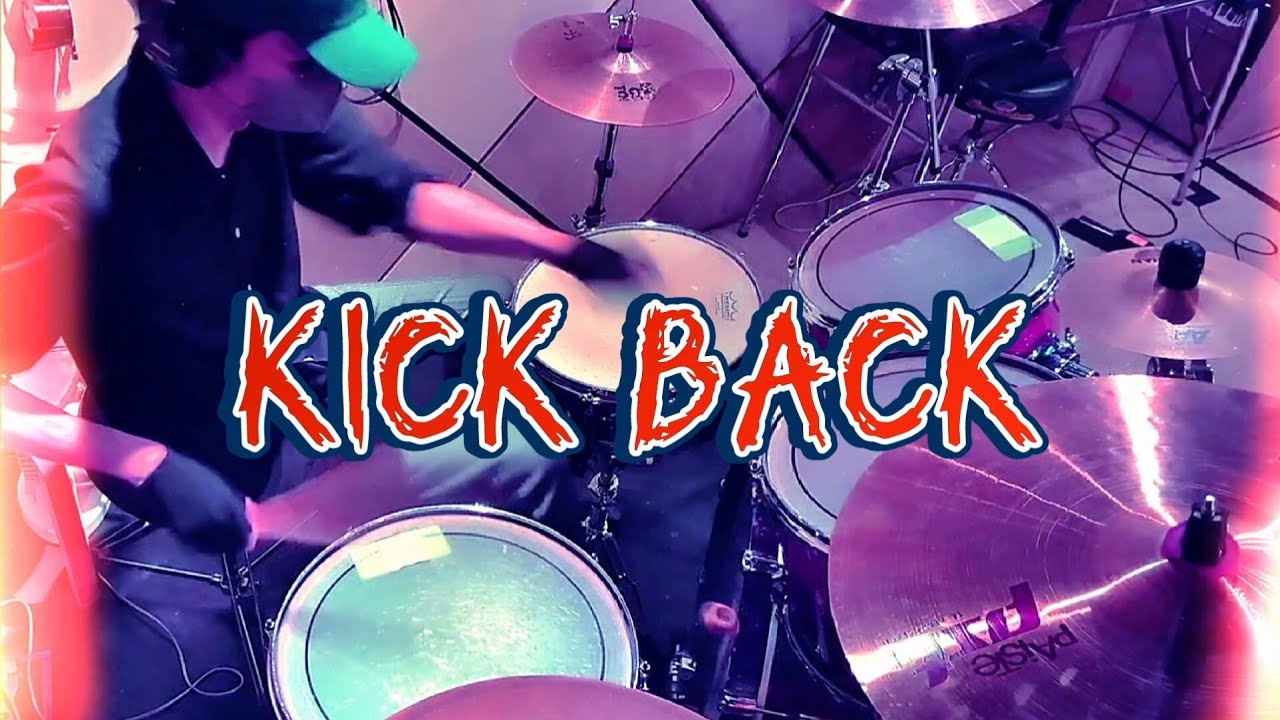 【Drum Cover】KICK BACK(米津玄師) - YouTube