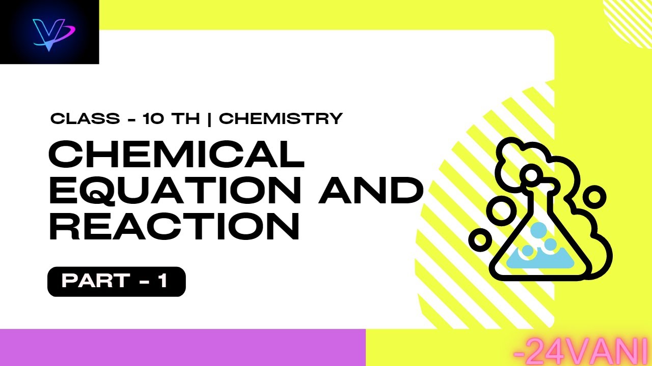 CHEMICAL REACTION & EQUATIONS - YouTube