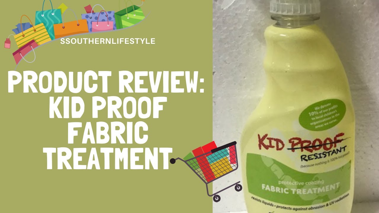 Kid Proof Fabric Treatment Product Review - YouTube