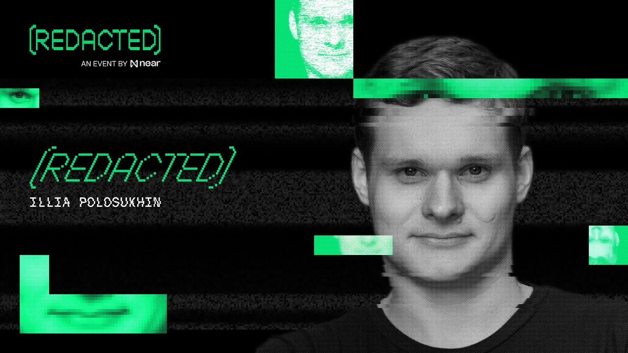 [REDACTED] 2024 | Illia Polosukhin Presents Unified Vision for NEAR - YouTube