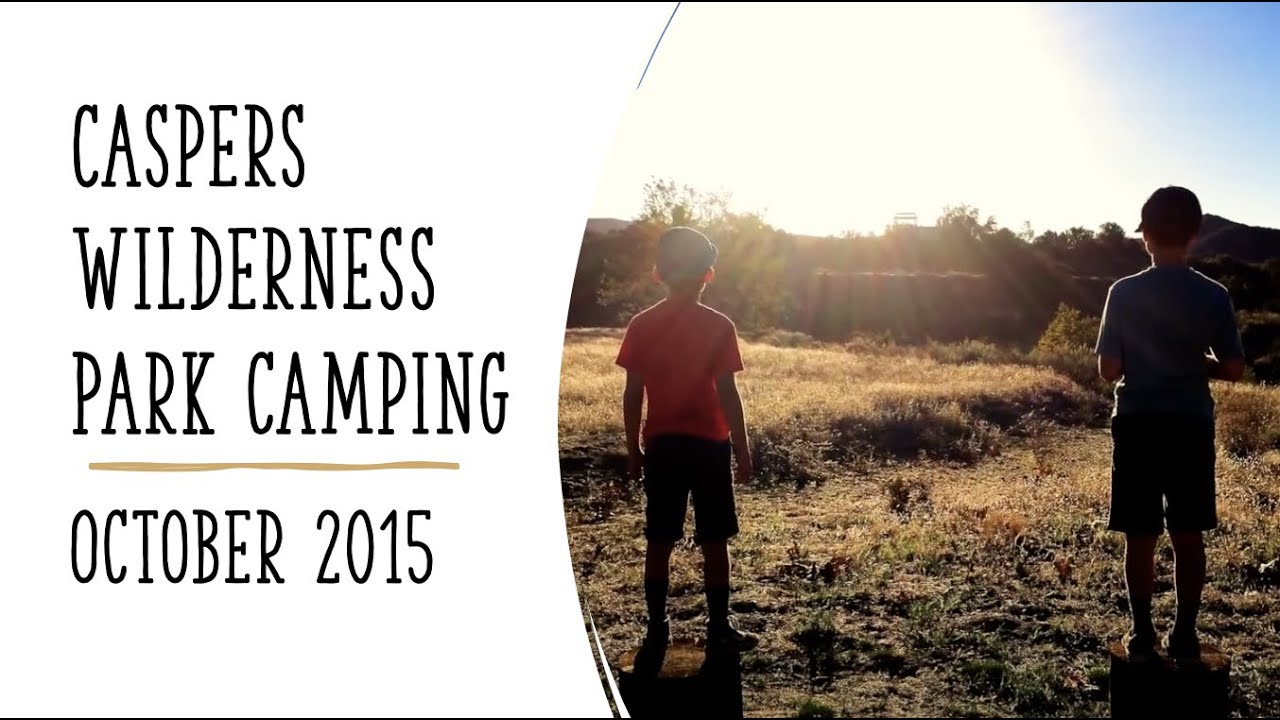Caspers Wilderness Park Camping - October 2015 - YouTube