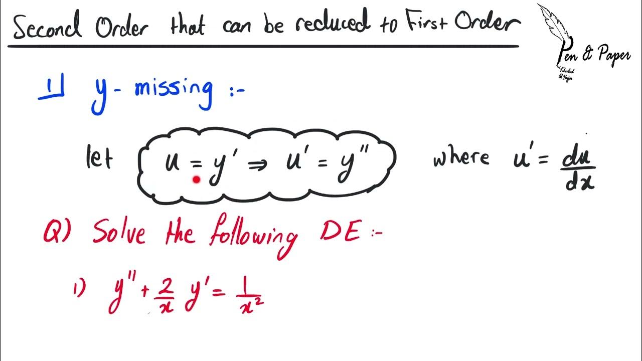 Second Order Differential Equations | Reduction of Order y missing & x missing - YouTube