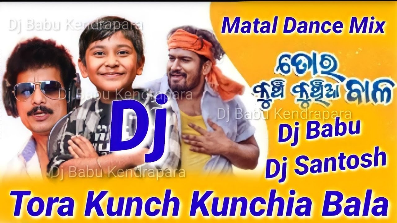 Tora Kunch Kunchia Bala Dj Song 2023 Matal Dance Mix Viral Song Dj ...
