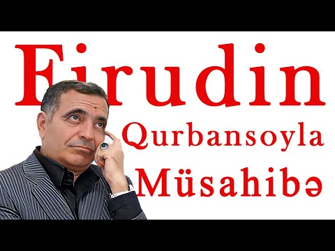 FİRUDİN QURBANSOY