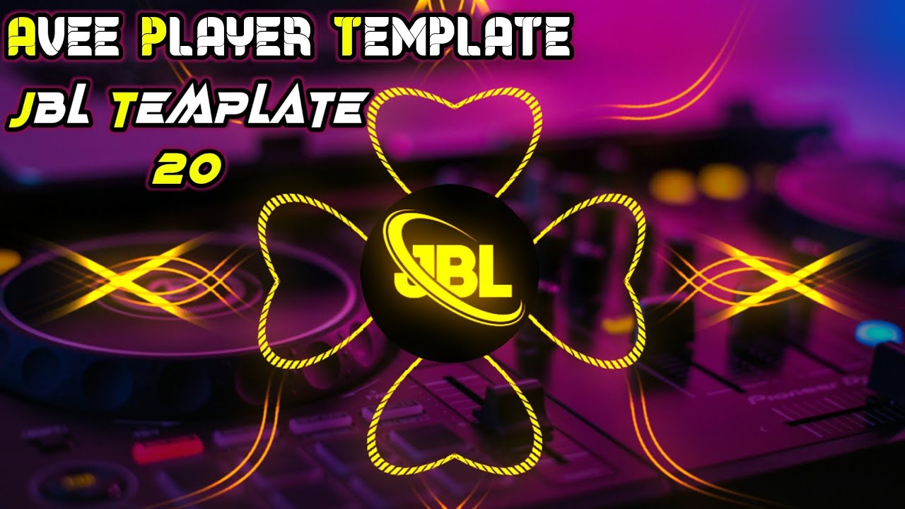 Avee Player Template || Avee Player Template Download || Jbl Template ...