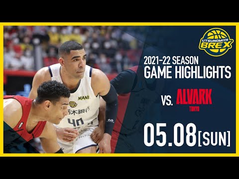 【HIGHLIGHTS】2022.5.8 A東京戦　vs.Alvark