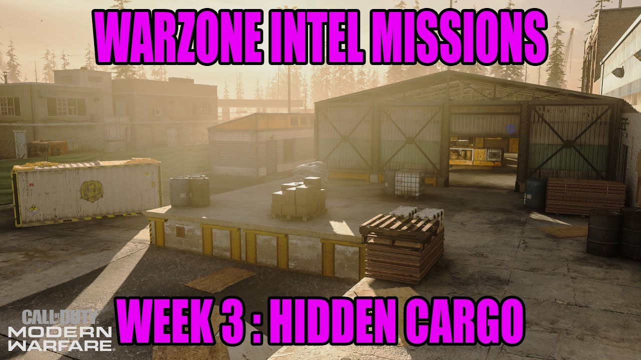 Call of Duty Warzone Intel Missions: Season 4 Week 3 "Hidden Cargo ...