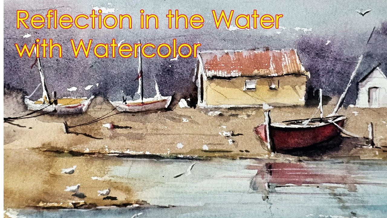 How to Create Reflection in Water with Watercolor. - YouTube