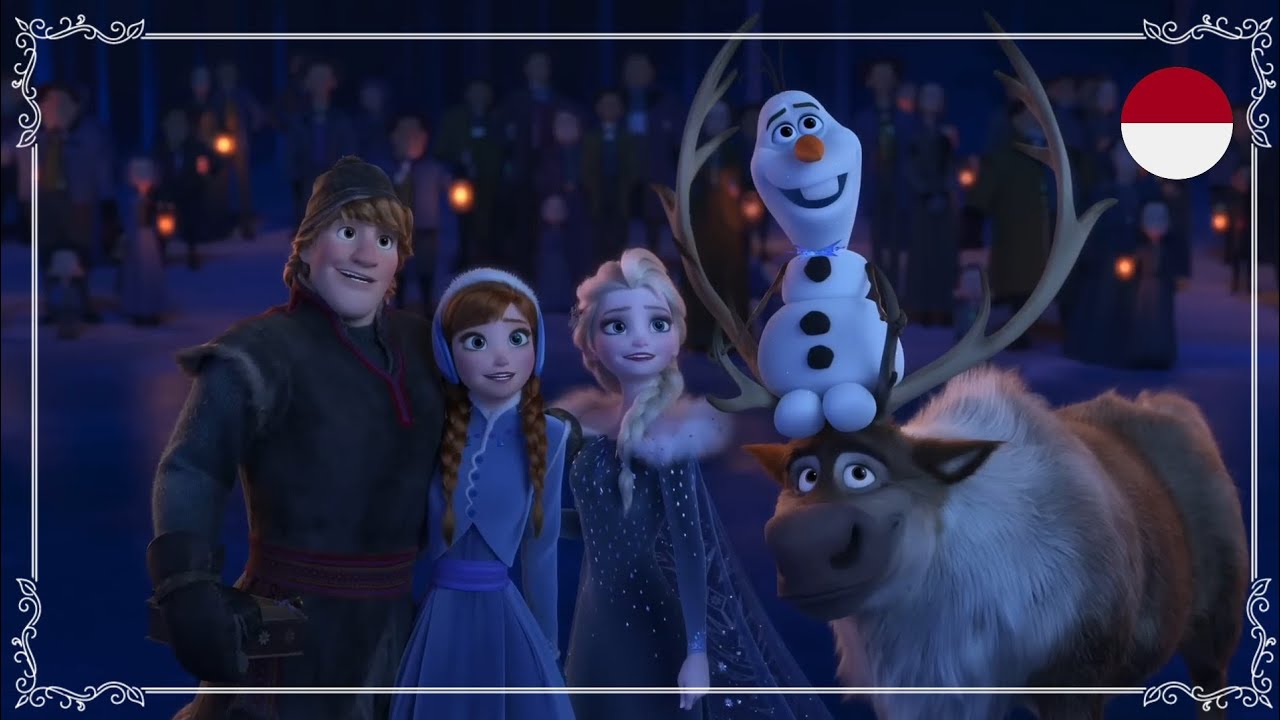 When We're Together/Saat Kita Bersama (From "Olaf's Frozen Adventure ...