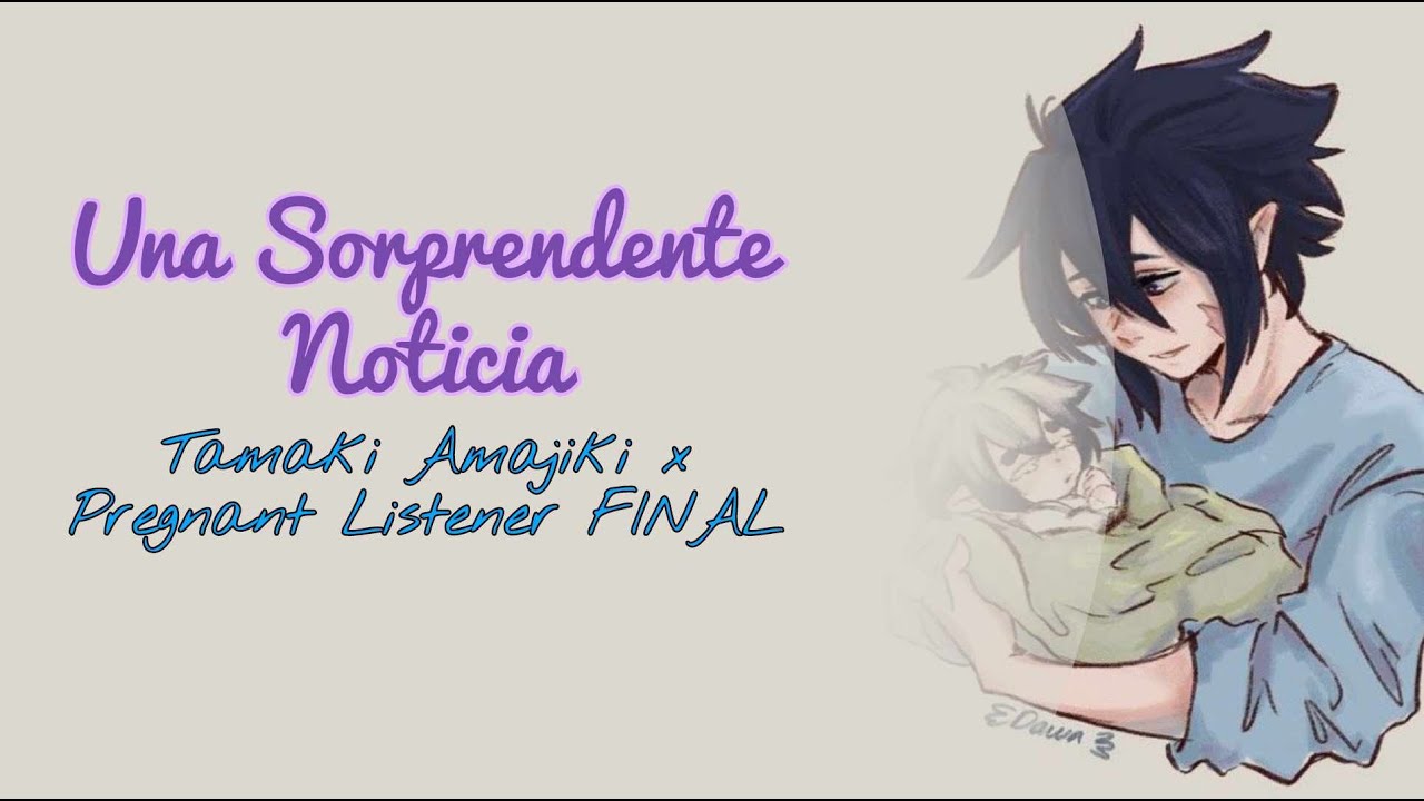 Una Sorprendente Noticia - Tamaki Amajiki x Pregnant Listener FINAL sub ...