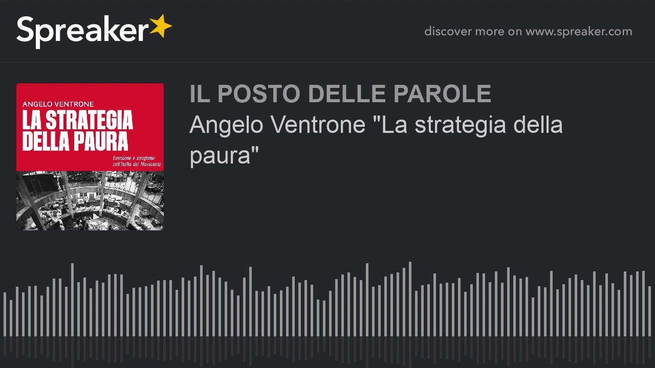 Angelo Ventrone "La strategia della paura" - YouTube