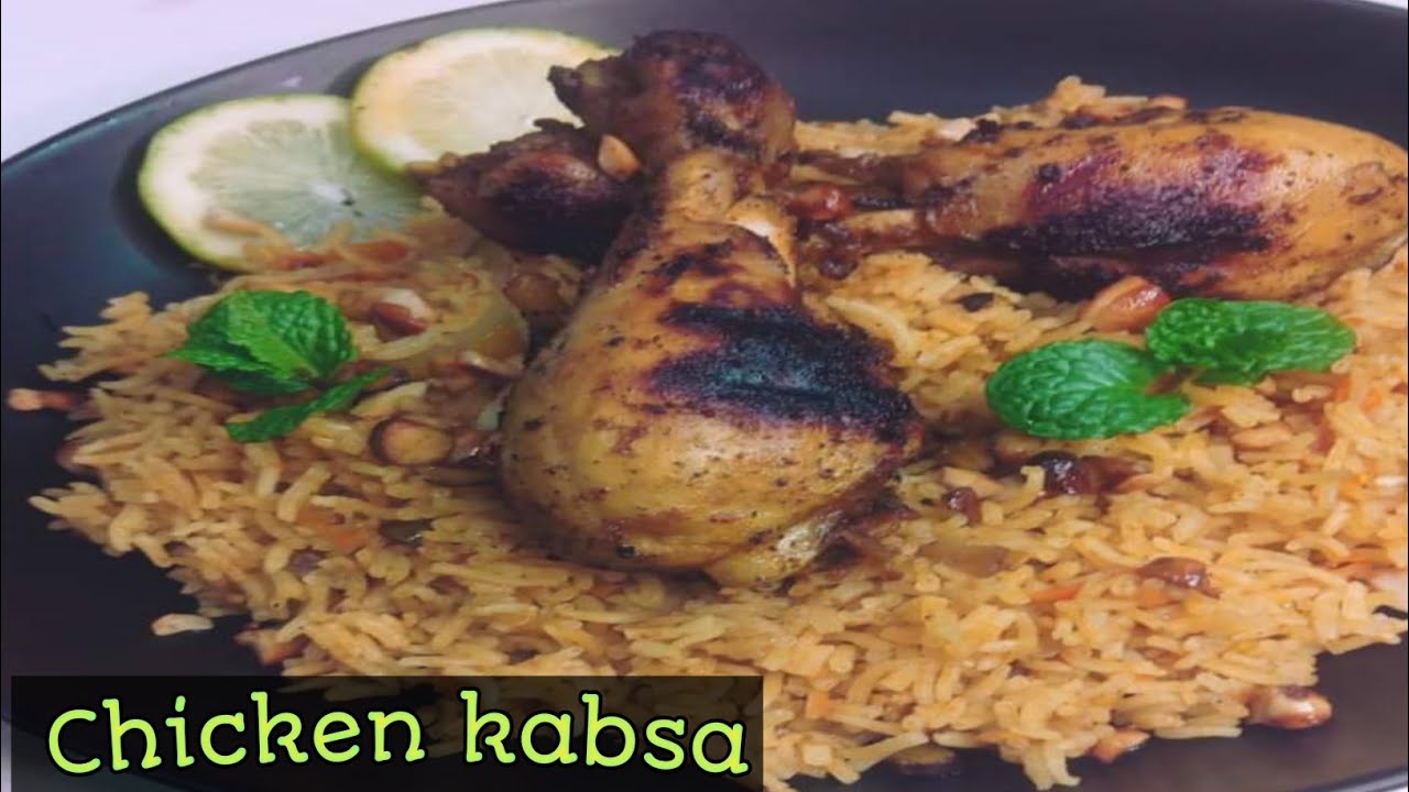 kabsa ||Chicken kabsa || Arabian kabsa With Grilled Chicken || - YouTube