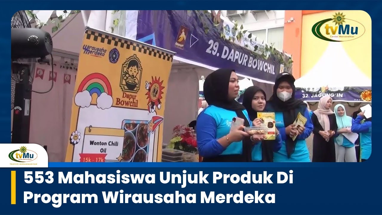 553 Mahasiswa Unjuk Produk Di Program Wirausaha Merdeka - YouTube