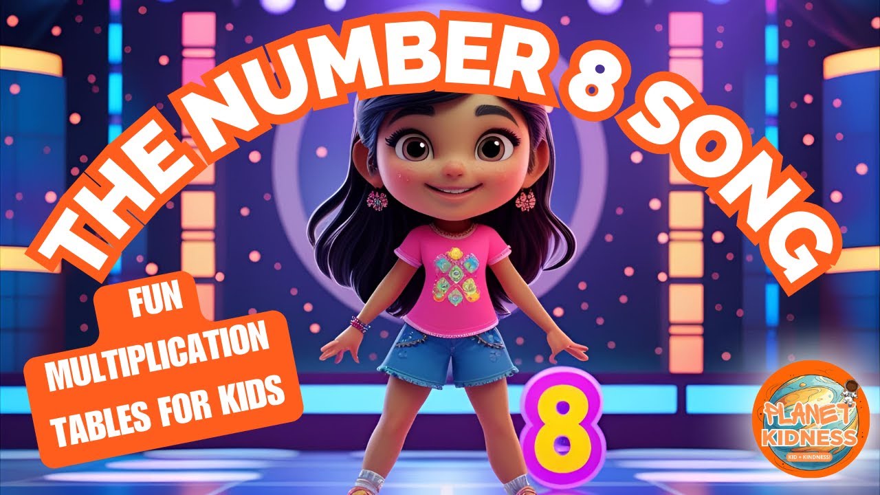 The Number 8 Song | Fun 8 Times Table for Kids | Fun Multiplication ...