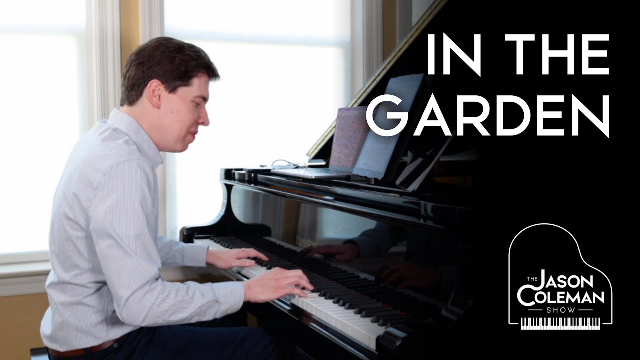 In The Garden - Gospel Piano from The Jason Coleman Show - YouTube