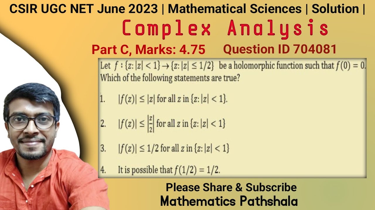 CSIR UGC NET June 2023 | Mathematical Sciences | Complex Analysis | Part C | Question ID 704081 ...