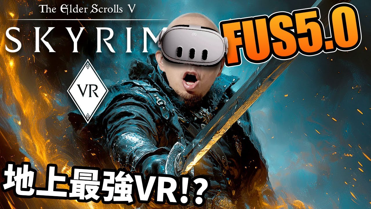 《SKYRIM VR - FUS 5.0》 - YouTube