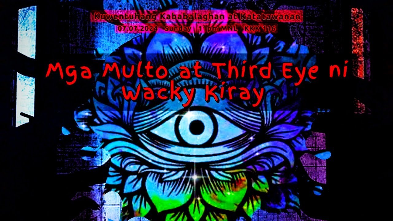 Mga Multo at Third Eye ni Wacky Kiray - YouTube