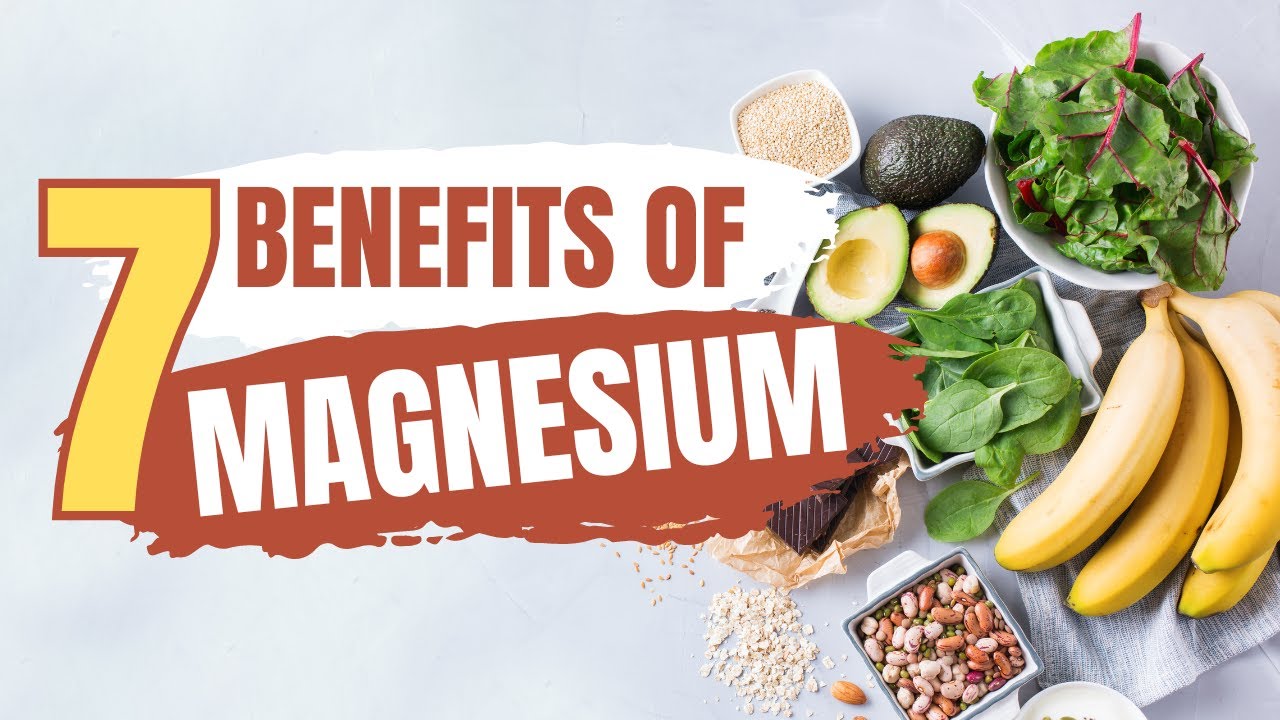 7 Benefits of Magnesium | Natural health and wellness tips 🌿 - YouTube