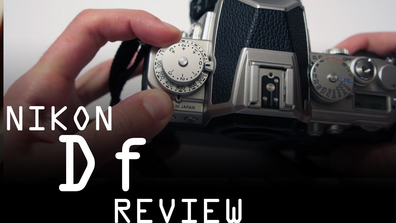 Nikon Df review - YouTube
