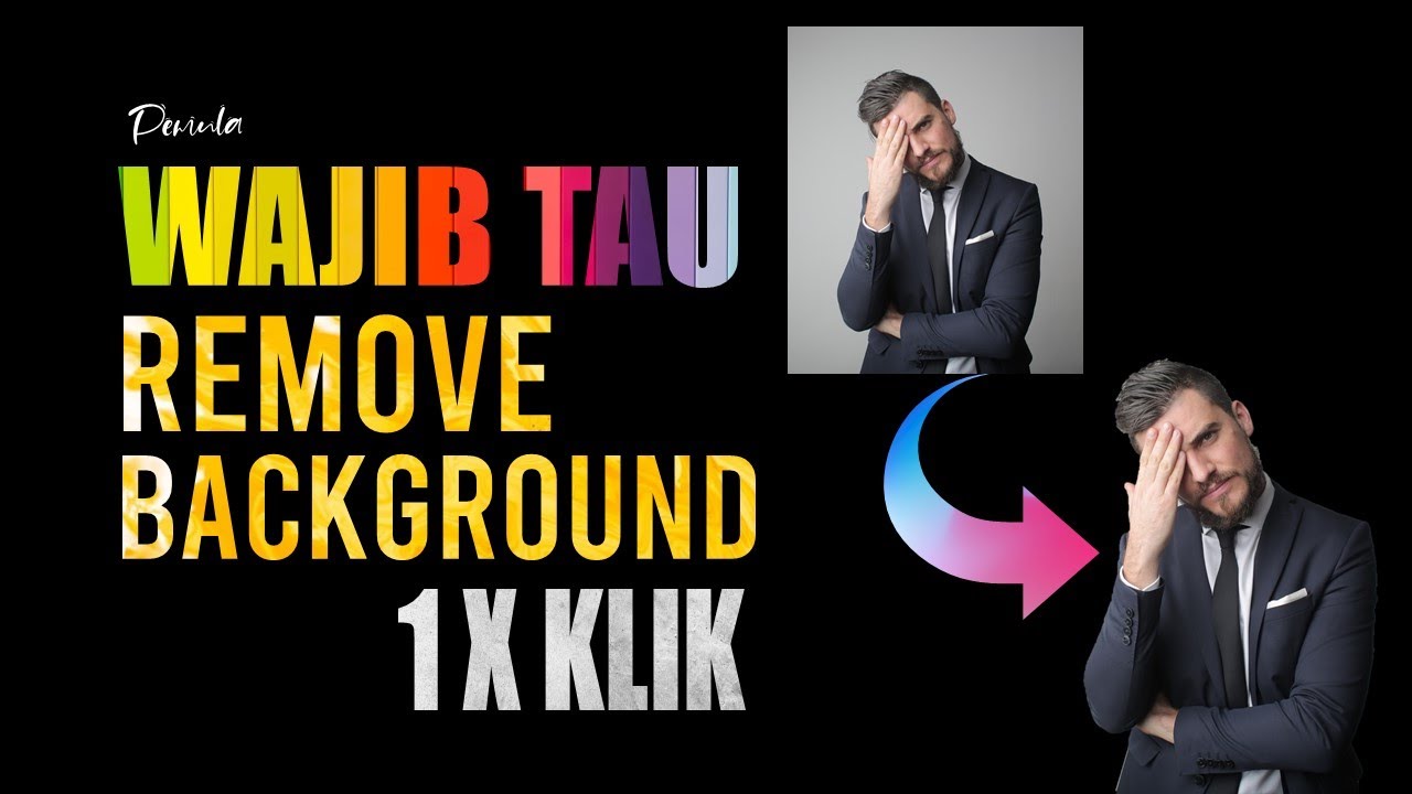 CARA REMOVE BACKGROUND 1 X KLIK - YouTube
