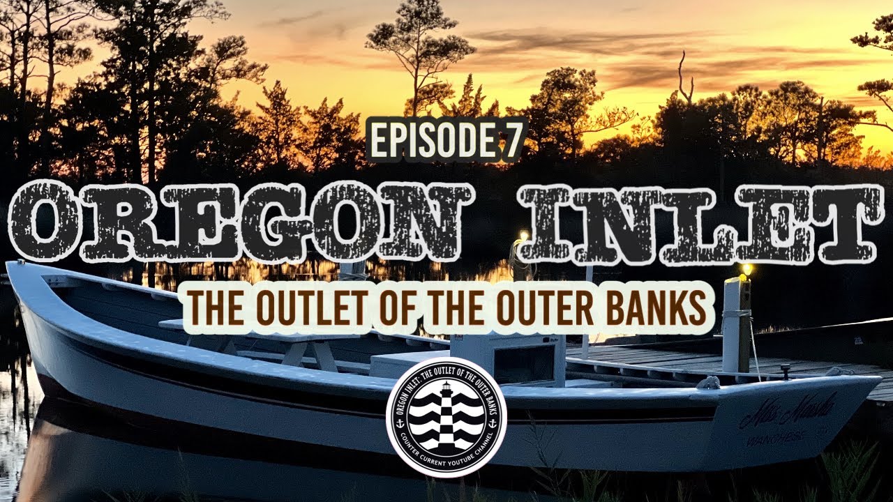 Oregon Inlet : Ep.7 The Most Dangerous Inlet on the East Coast - YouTube