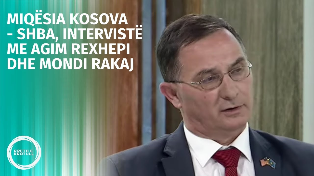 Miqësia Kosova - SHBA, intervistë me Agim Rexhepi dhe Mondi Rakaj - YouTube