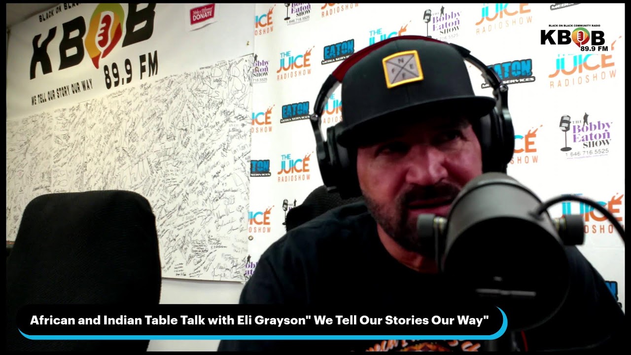African and Indian Table Talk with Eli Grayson" We Tell Our Stories Our ...