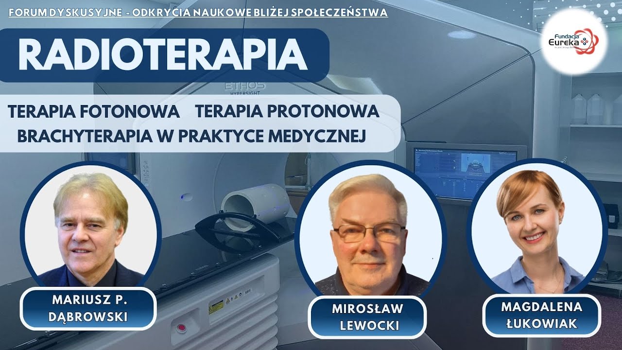 Radioterapia – terapia fotonowa, terapia protonowa i brachyterapia w ...