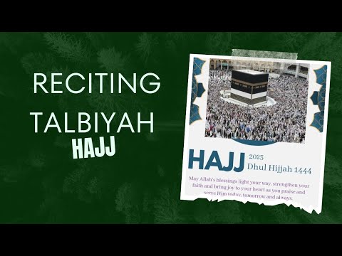 Reciting Talbiyah During Hajj | Dhul Hajah || @87sTechiesMania - YouTube