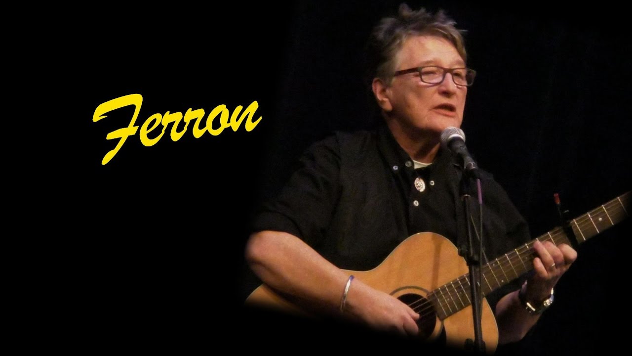 FERRON! LIVE AT THE FREIGHT & SALVAGE - YouTube