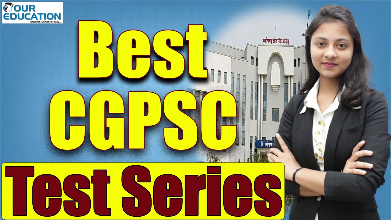Best CGPSC Test Series | Top Test Series & Study Resources to Crack ...
