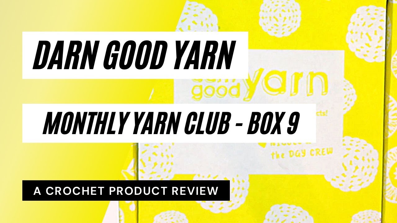 *GIVEAWAY CLOSED* Darn Good Yarn Box 9 | Monthly Yarn Club ...
