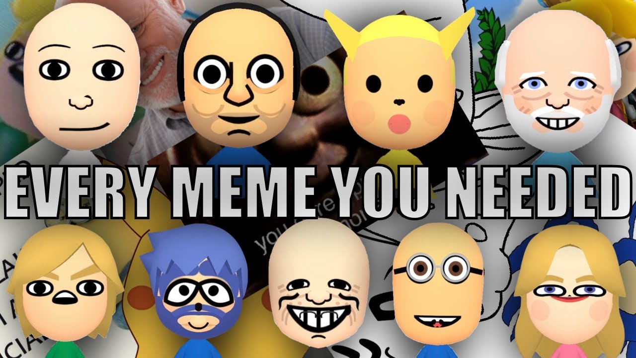All the MEMES you didn't WANT but YOU NEEDED EVER! - YouTube