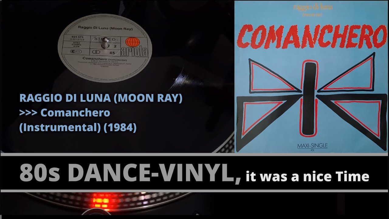 Comanchero (Instrumental) - RAGGIO DI LUNA (MOON RAY) (1984) | Original ...