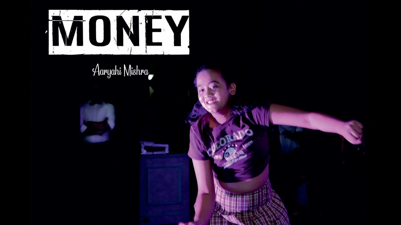 LISA - 'MONEY' | Dance Cover | Aaryahi Mishra | Team MPac - YouTube