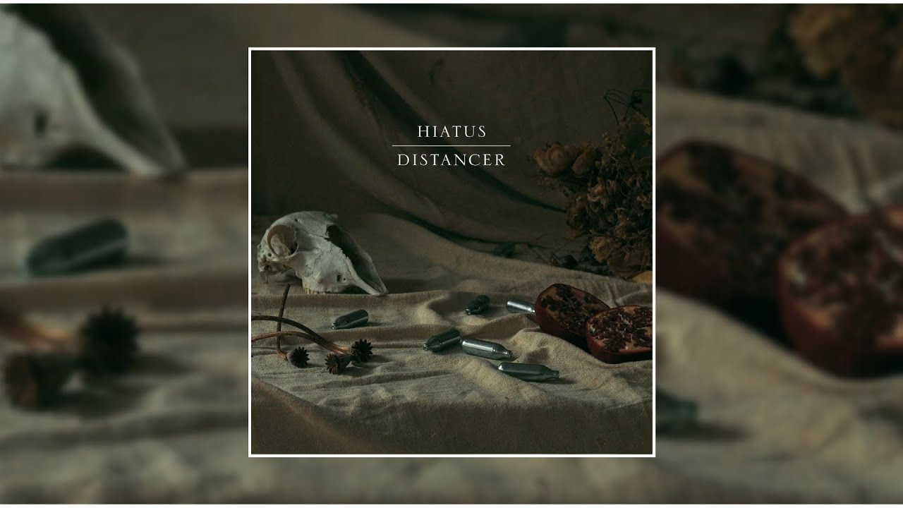 Hiatus - Distancer [Album] (2021) - YouTube