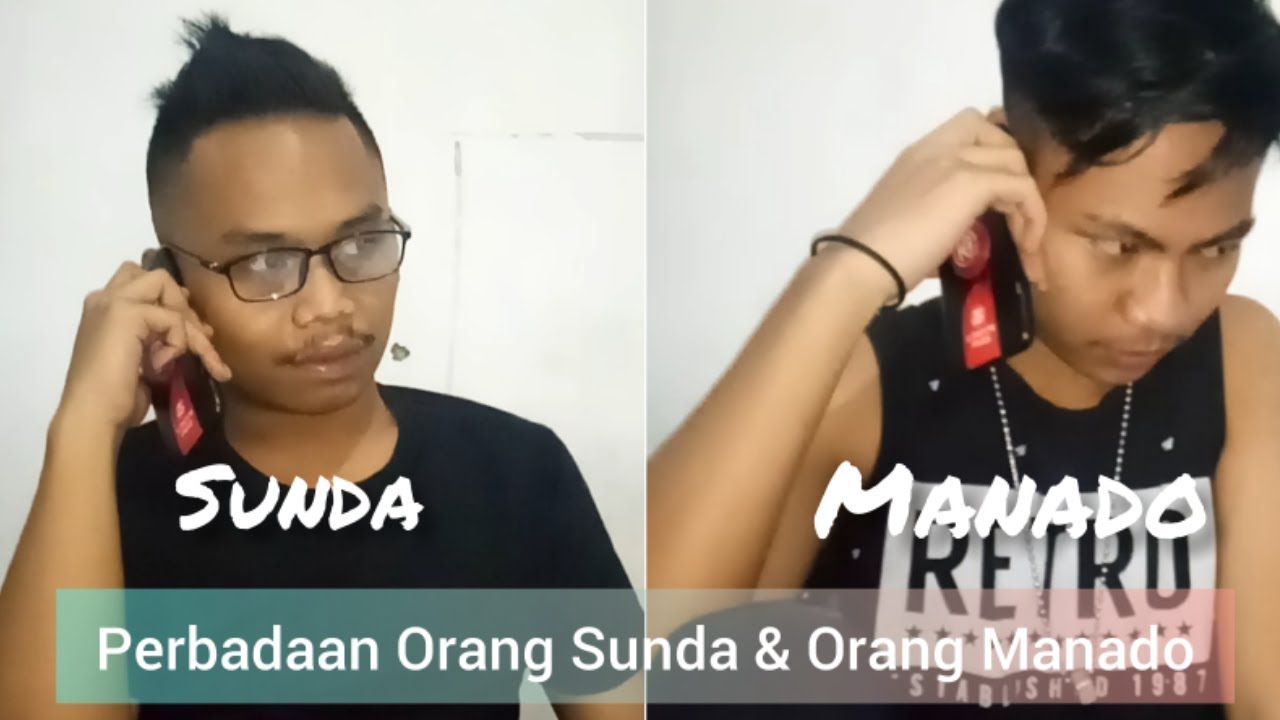 Perbedaan Orang Sunda & Manado - YouTube