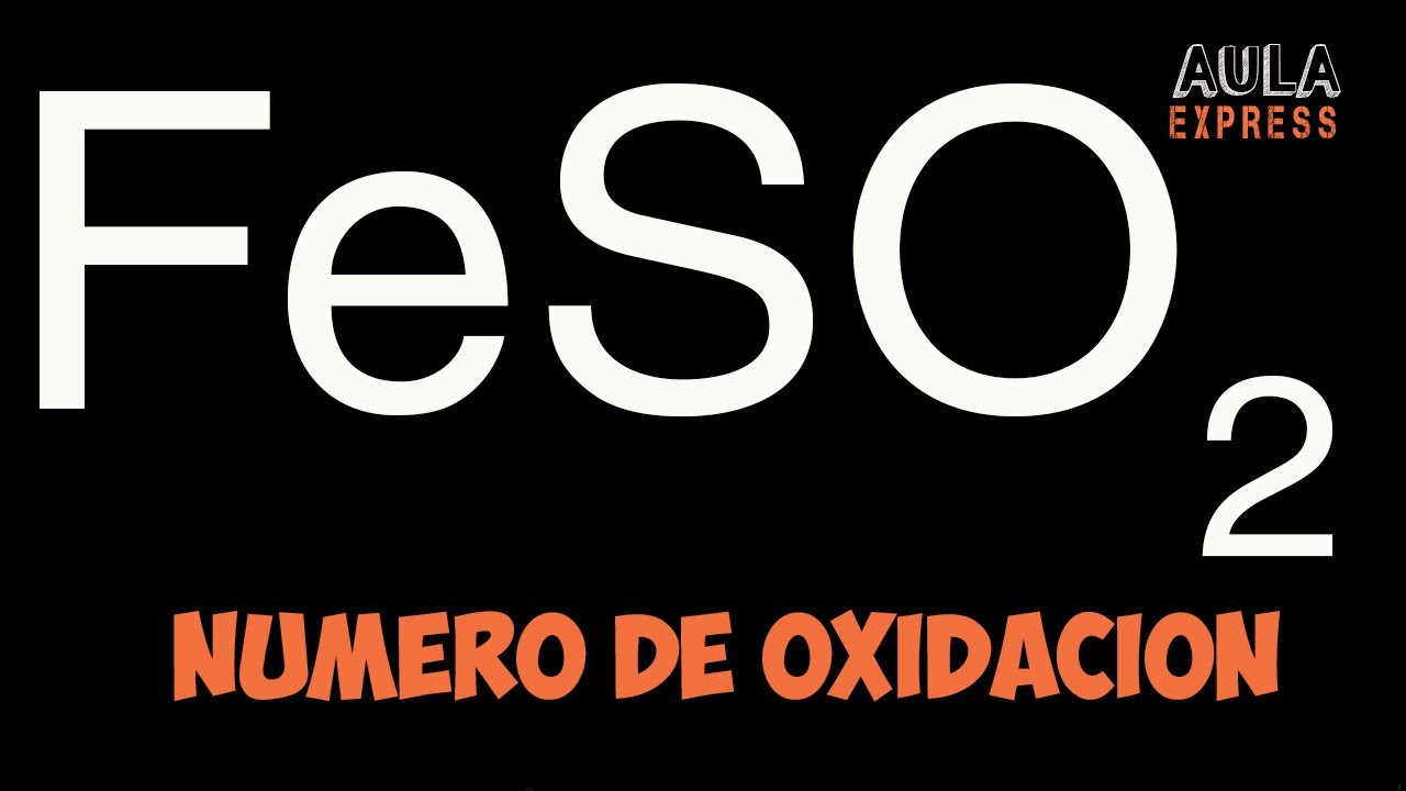 Numero de oxidacion del azufre (S) Oxisal Hiposulfito Ferroso FeSO2 ...